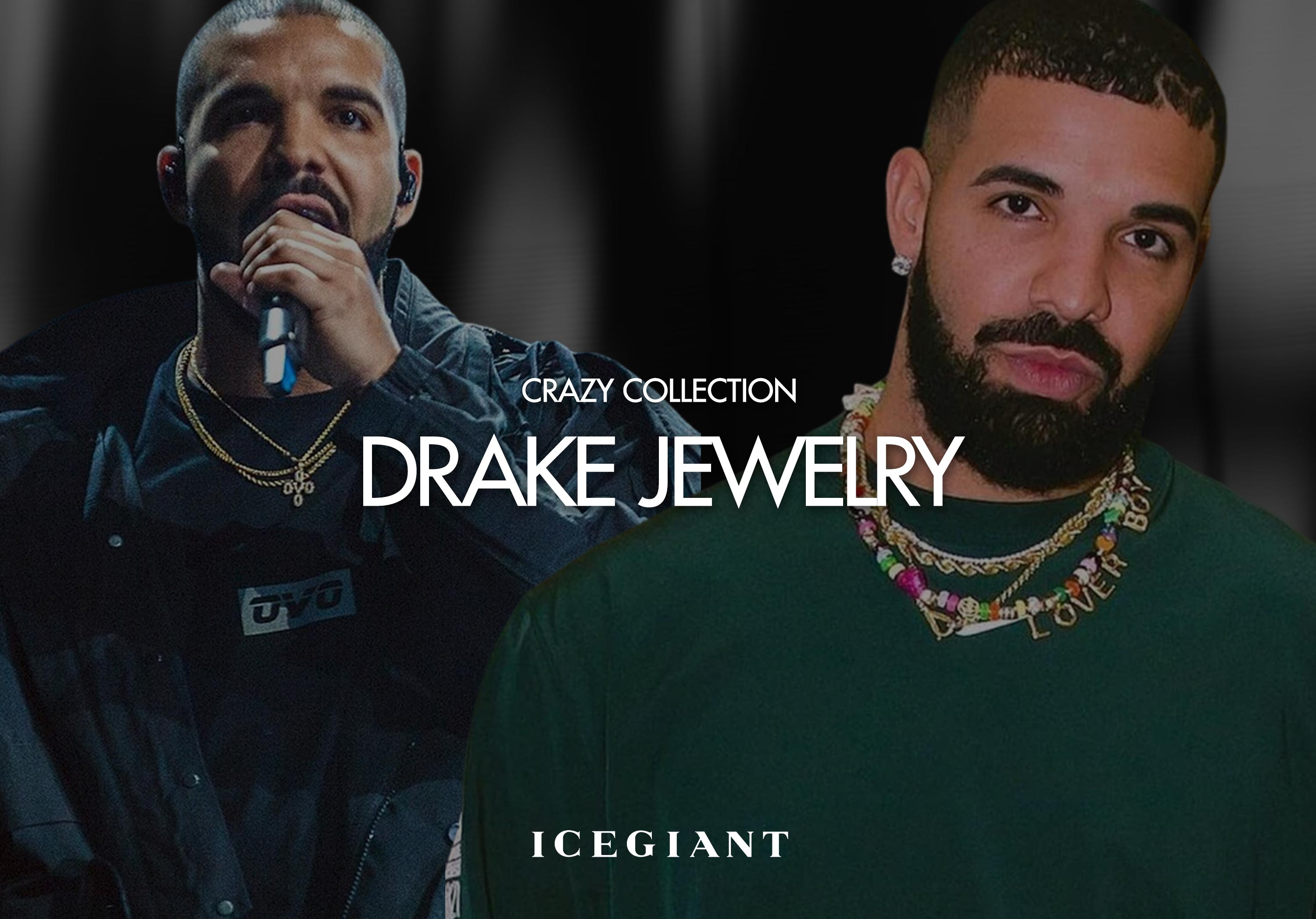 CRAZY COLLECTION: DRAKE JEWELRY – ICEGIANT