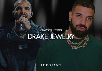 CRAZY COLLECTION: DRAKE JEWELRY – ICEGIANT